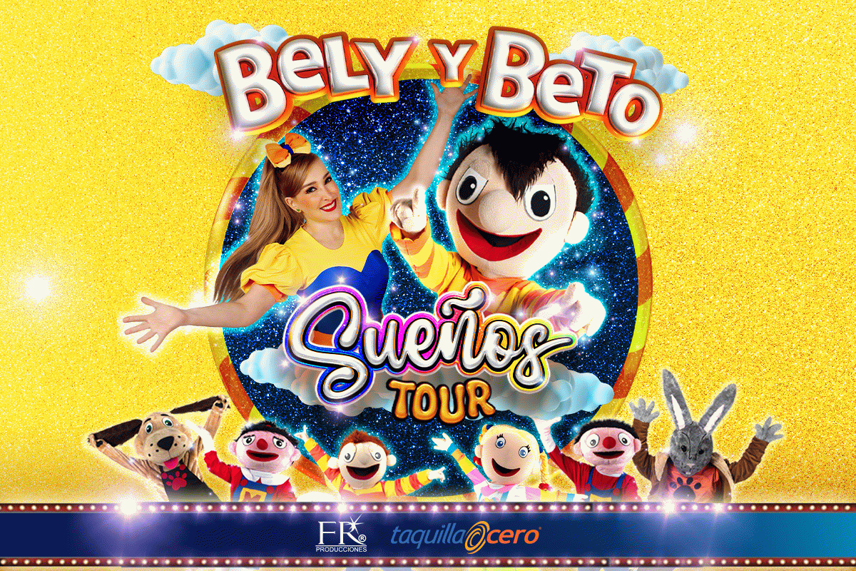 Taquilla Cero - Bely y Beto 'Sueños Tour', Querétaro